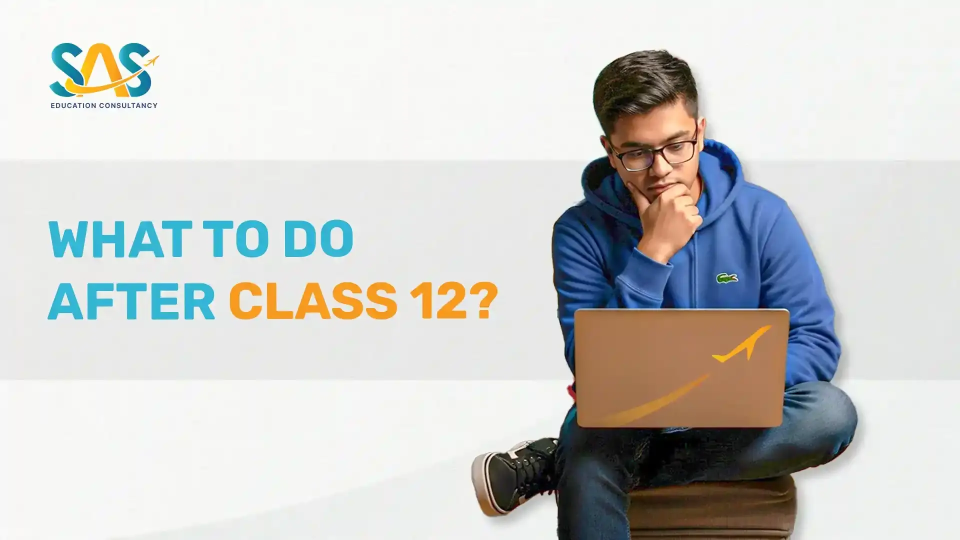 What to Do After Class 12: Courses & Career for +2 Pass Outs