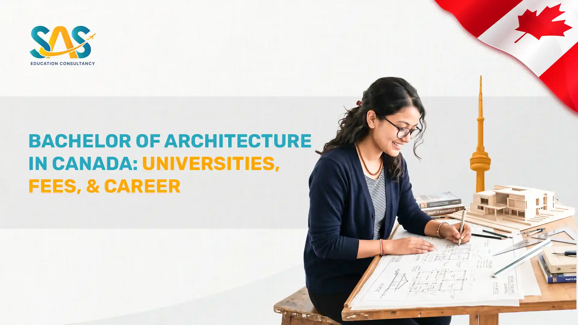 Bachelor of Architecture in Canada: 2026 Nepalese Guide